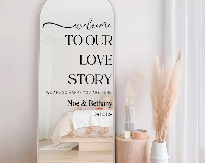 Welcome to Our Love Story Wedding Sign Mirror Decals and Stickers, We ...