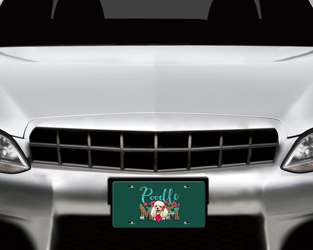 Poodle Mom License Plate Front of Car Tag Vanity Plate - Etsy