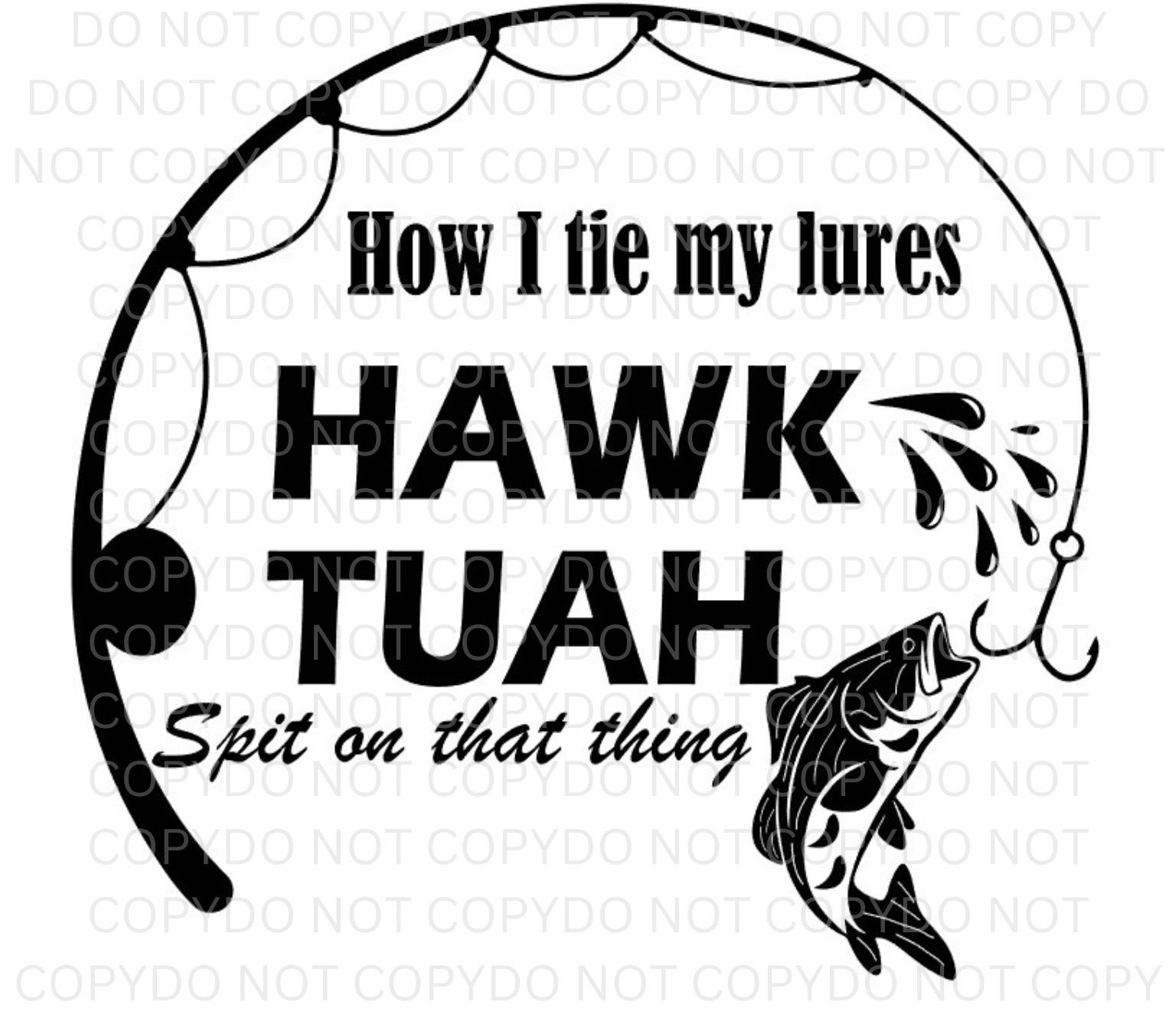Hawk Tuah Fishing PNG and SVG - Etsy