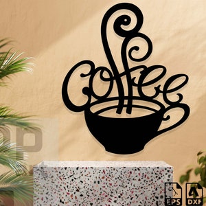 Coffee Dxf Files Coffee Laser Cut Coffee Svg File for Cricut Coffee ...