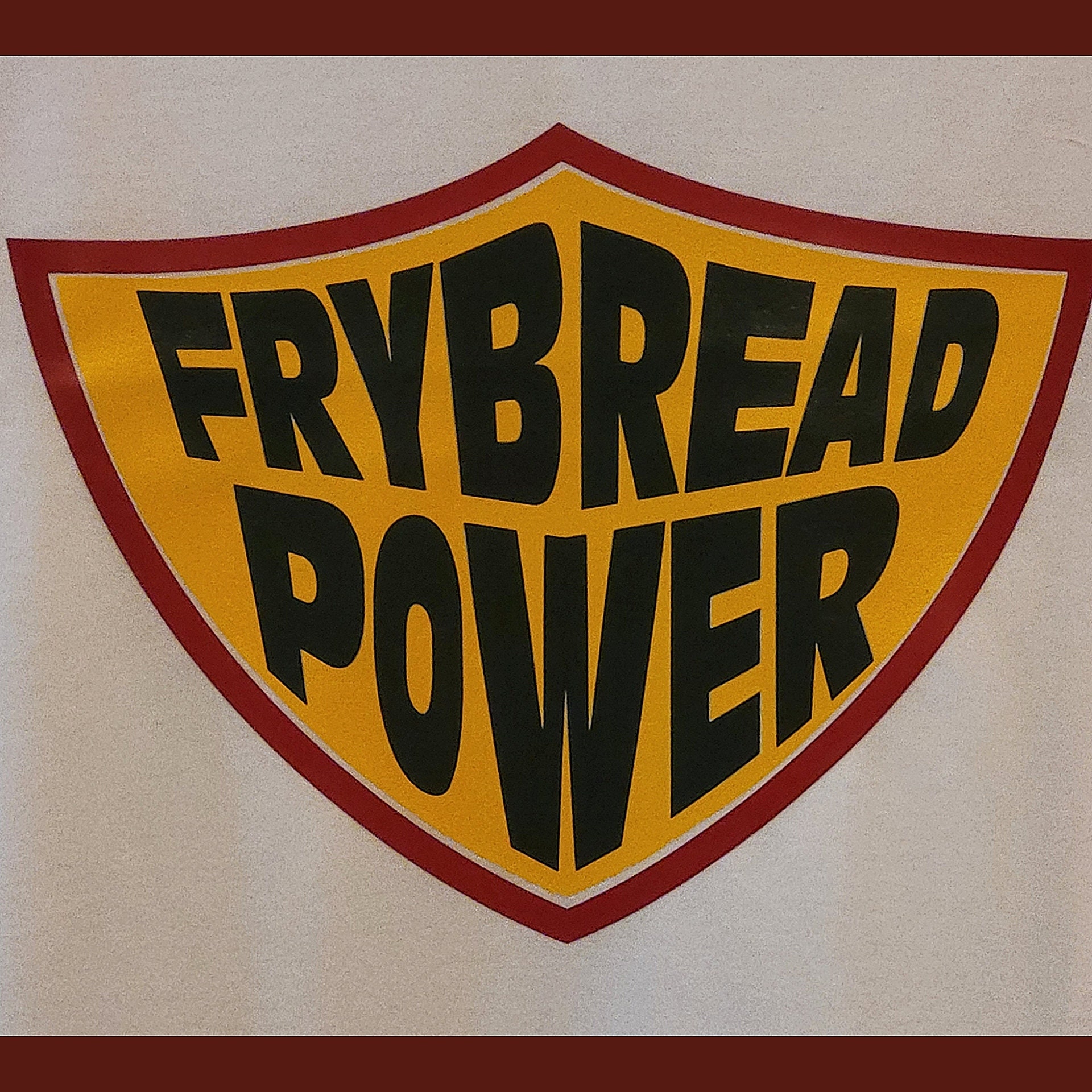 Frybread Power