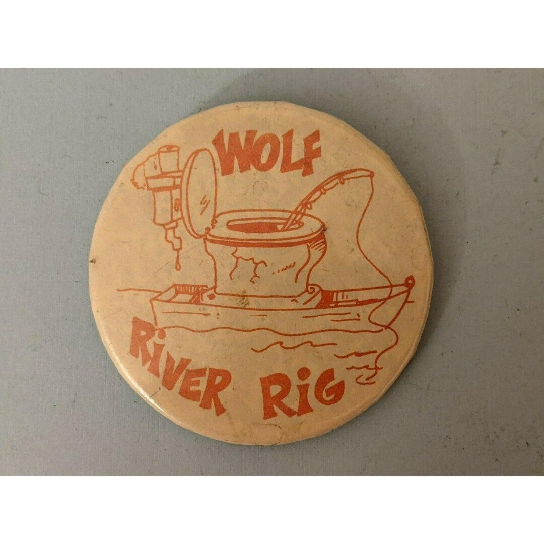 Vintage Wolf River Rig Tackle Boat Toilet Pinback Pin Button - Etsy