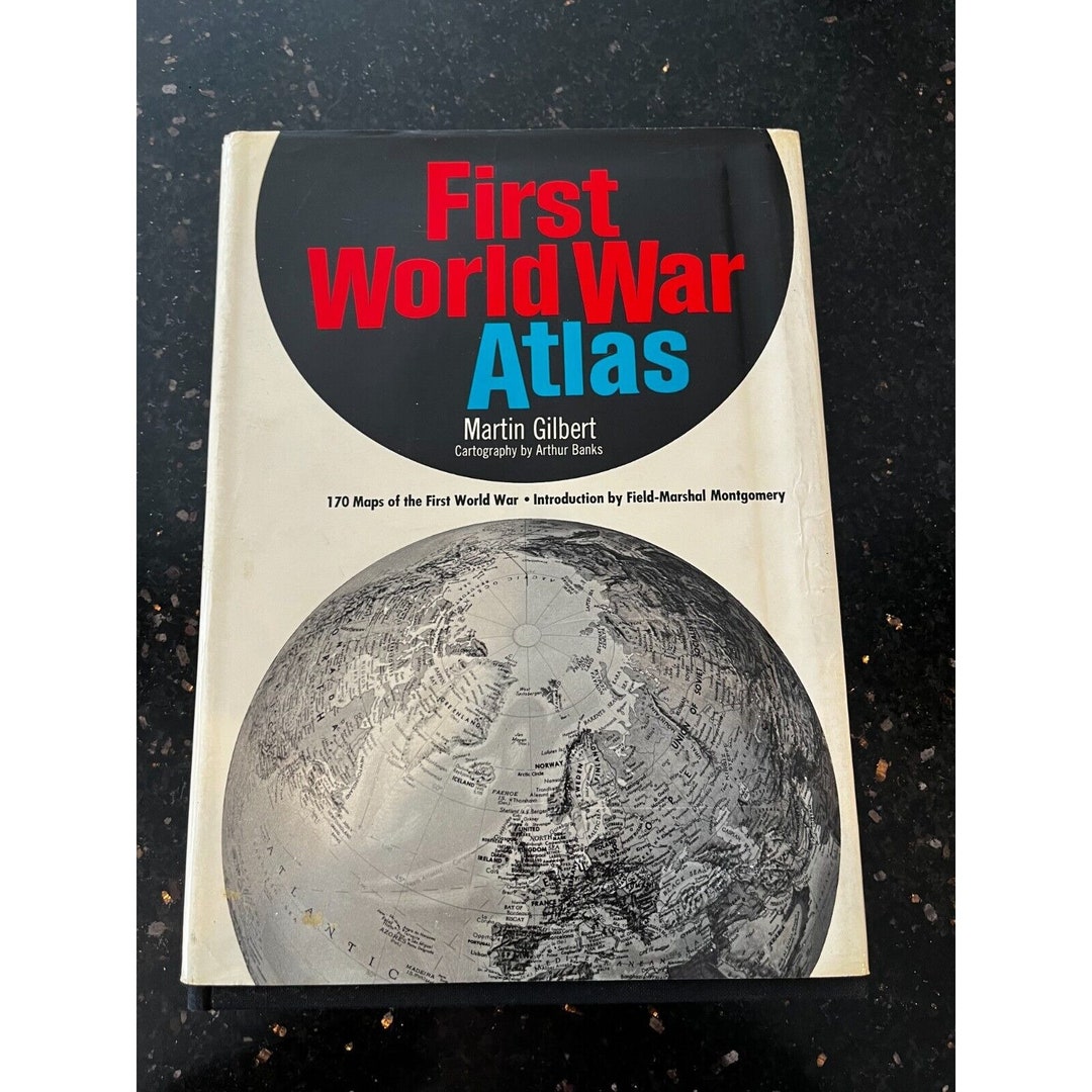 HC/DJ Book First World War Atlas by Martin Gilbert 1st First Ed 3rd ...