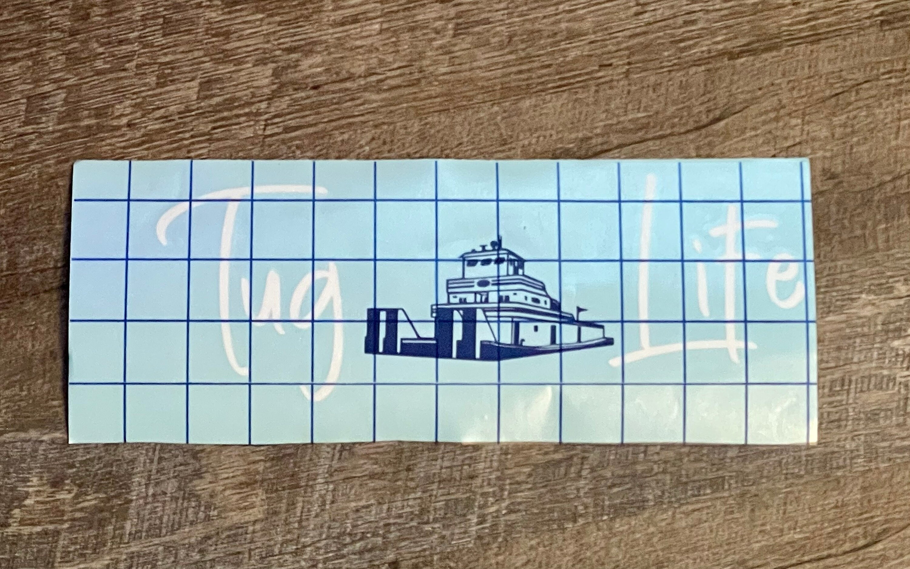 Tug Life Window Sign, Vehicle Sign, Door Decal, Door Sticker, Vinyl ...