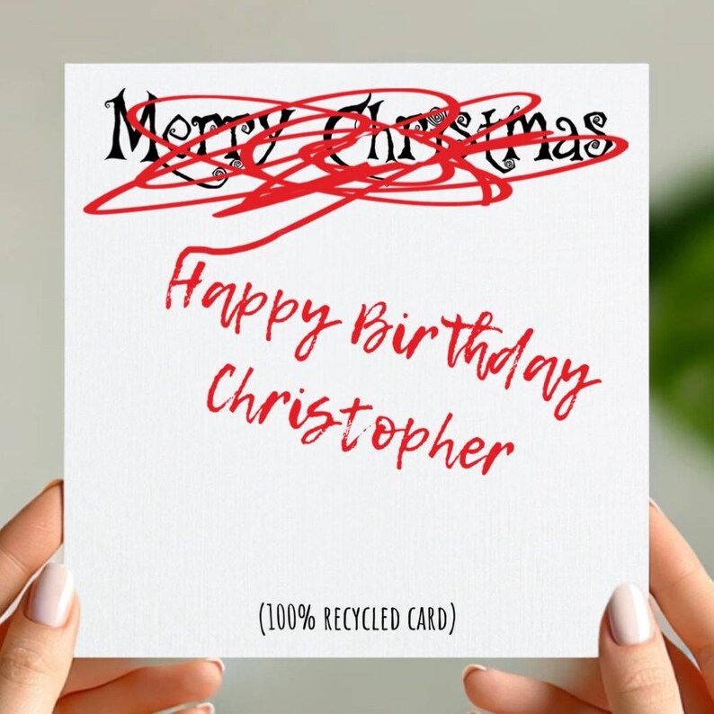 Personalised Funny Birthday Card – ‘merry Christmas’ Crossed Out ...