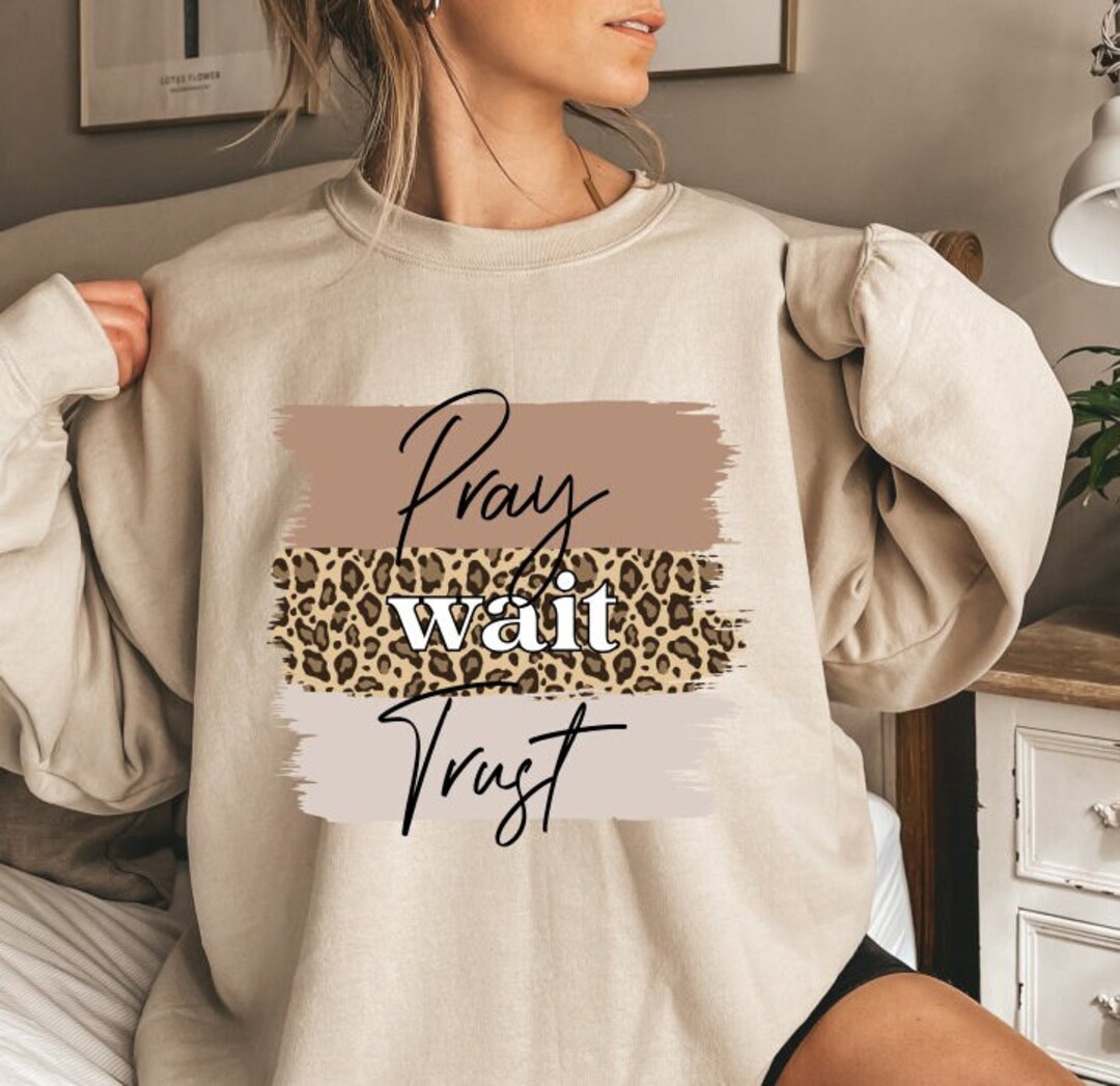 Pray Wait Trust Vinyl Transfer Pray Wait Trust HTV DIY - Etsy