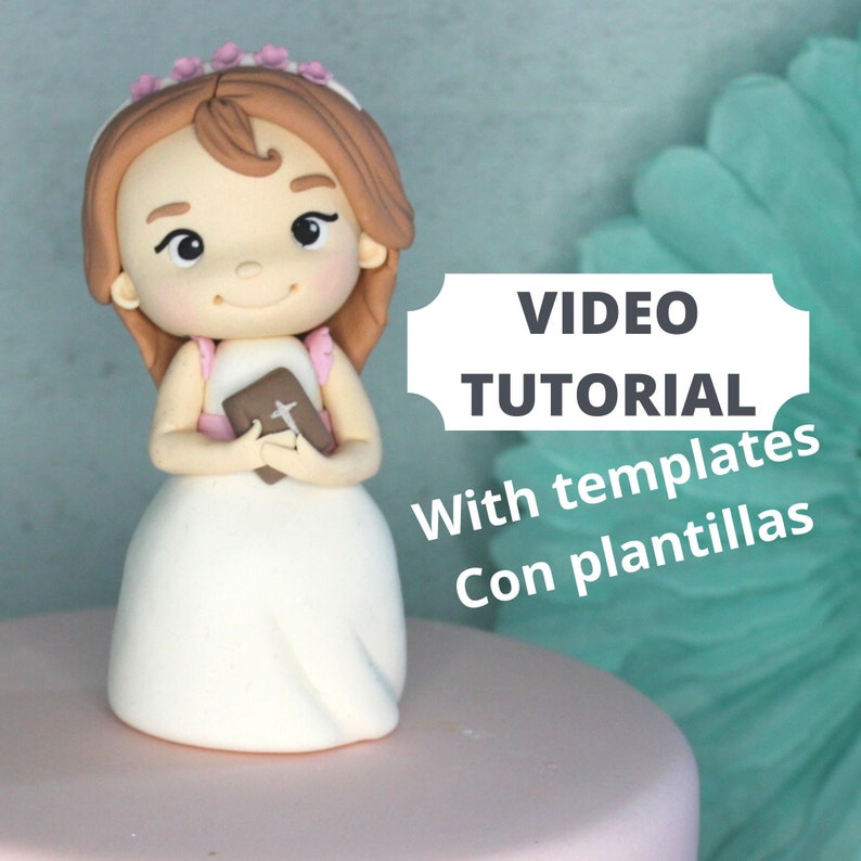 Fondant Communion Girl Cake Topper Step by Step Tutorial With Templates ...
