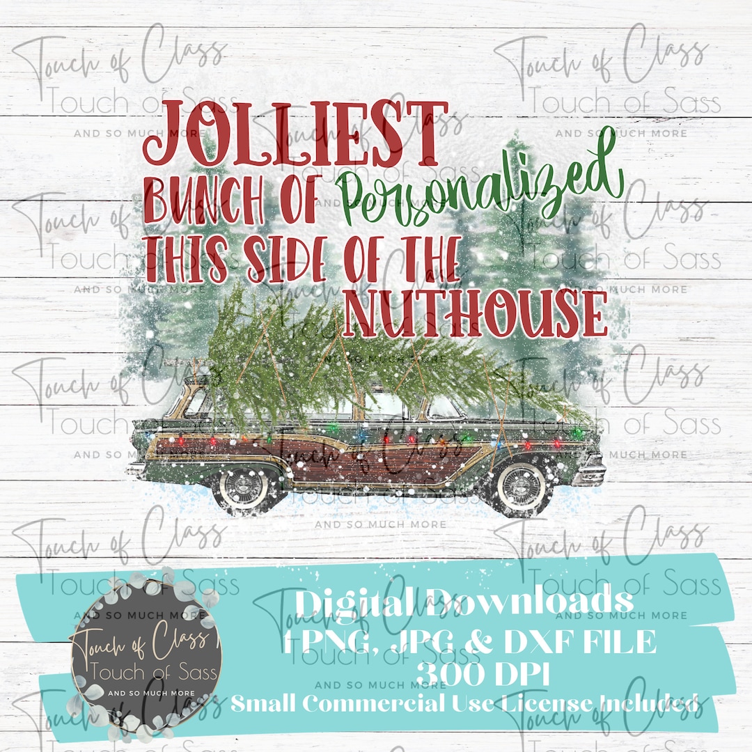 Personalized Jolliest Bunch of Family Name This Side of the Nuthouse - Etsy