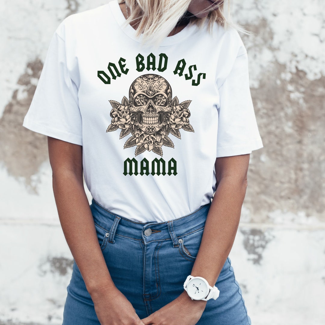 One Bad Ass Mama Tattoo Style Skull and Roses Sublimation Design ...