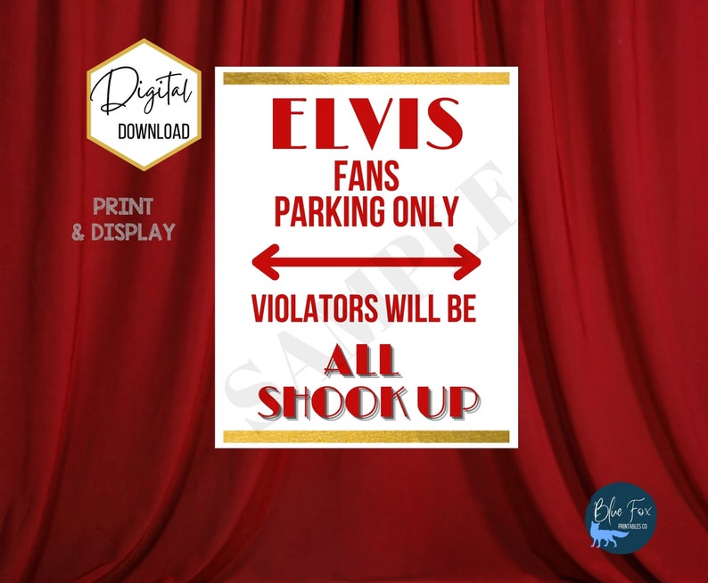 Printable Elvis Fans Only Parking Sign for a Party, Elvis Decorations ...