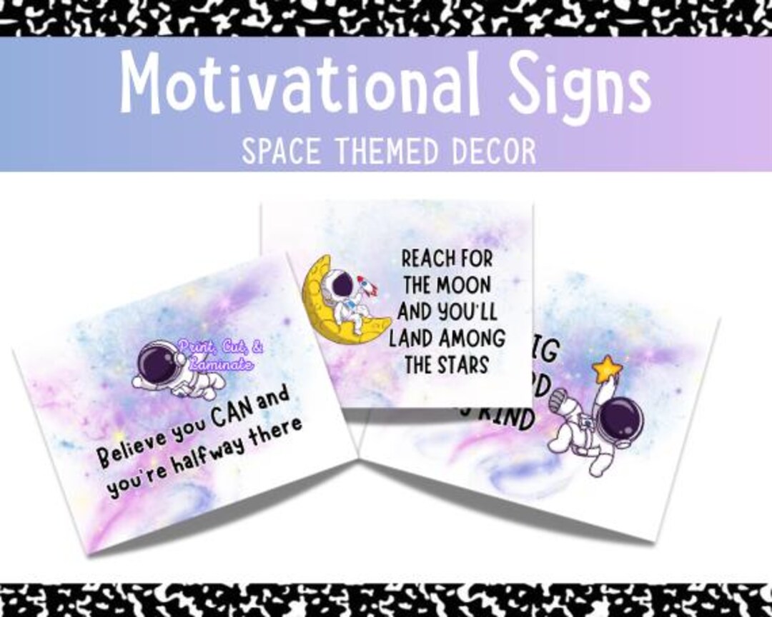 Printable Motivational Signs Space Themed Digital Download, Space ...