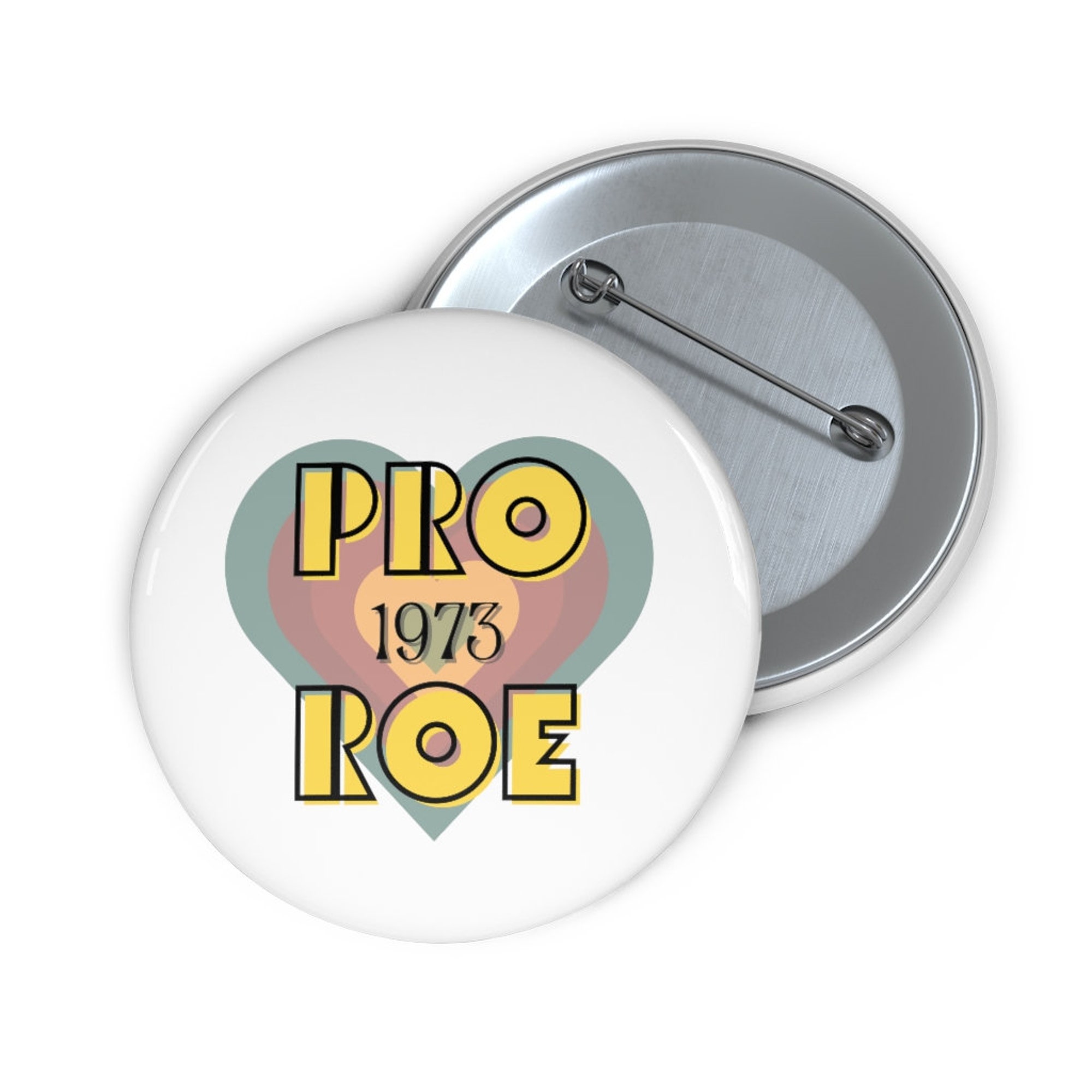 Pro Choice Pin | Pro Roe 1973 | Pin Button | Women's Rights | Uterus ...