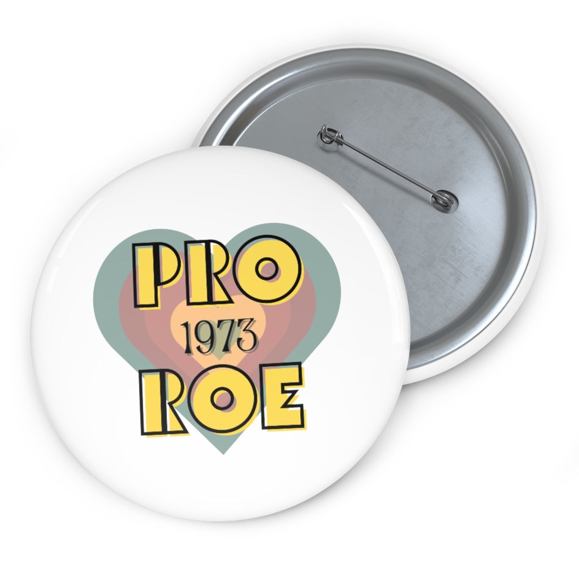 Pro Choice Pin | Pro Roe 1973 | Pin Button | Women's Rights | Uterus ...