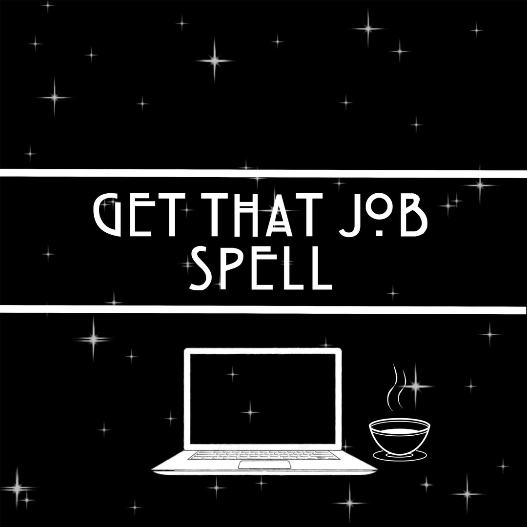 Get the Job Spell | Job Interview Spell | Job Success Spell | Get Hired ...