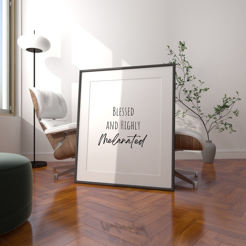 Melanin Wall Art, Funny Spiritual Quote, Digital Office Print, Blessed ...