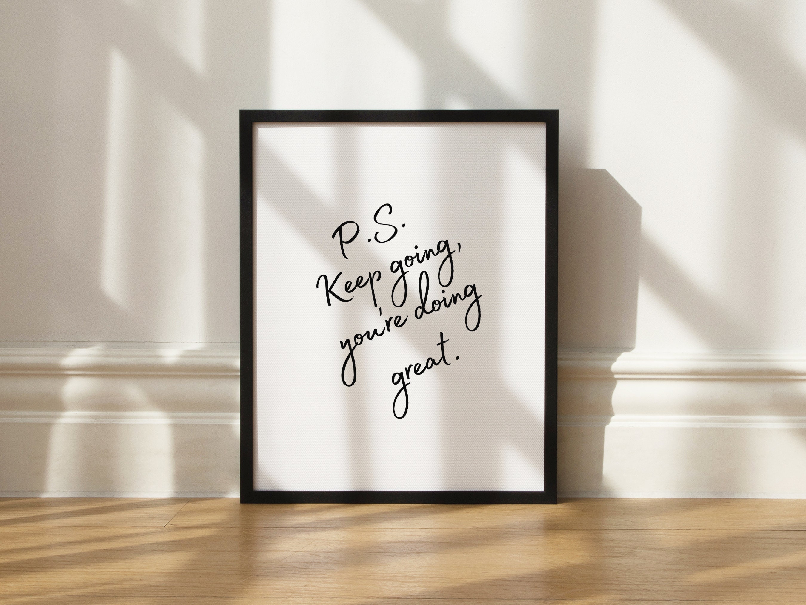 P.S. Keep Going You're Doing Great, Inspirational Wall Art, Positive ...