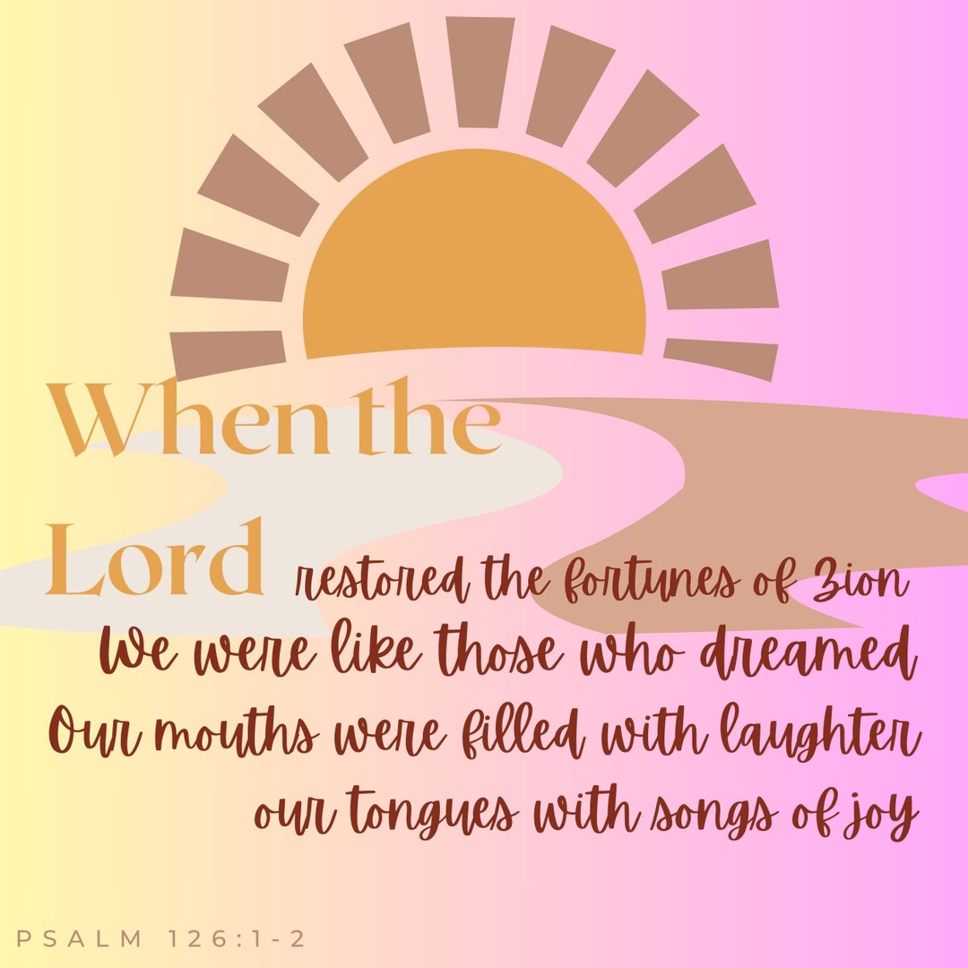 Psalm 126 Digital Wall Art for Home Office or Church When the Lord ...