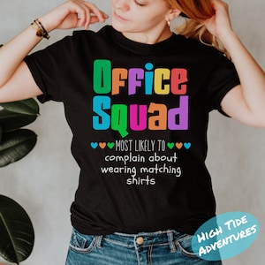 Office Squad Shirt, Secretary Shirts, Staff Shirt, Squad Goals, Office ...