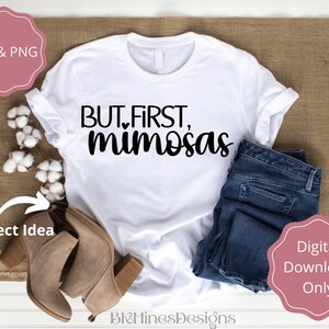 But First Mimosas SVG, Mimosa SVG, Brunch, Mimosas, Brunch SVG, Girls ...