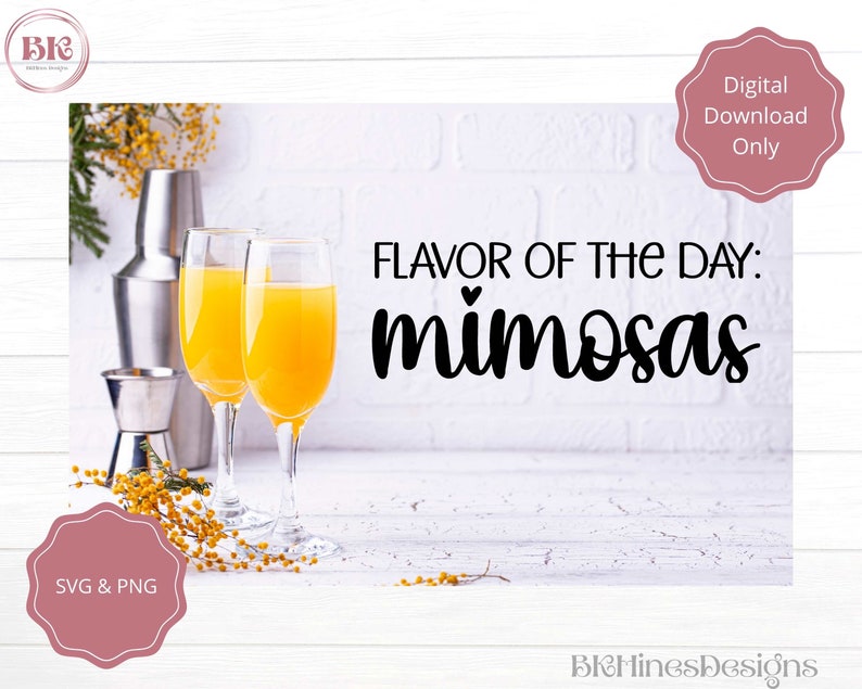 Flavor of the Day Mimosas SVG Mimosa SVG Brunch Mimosas - Etsy