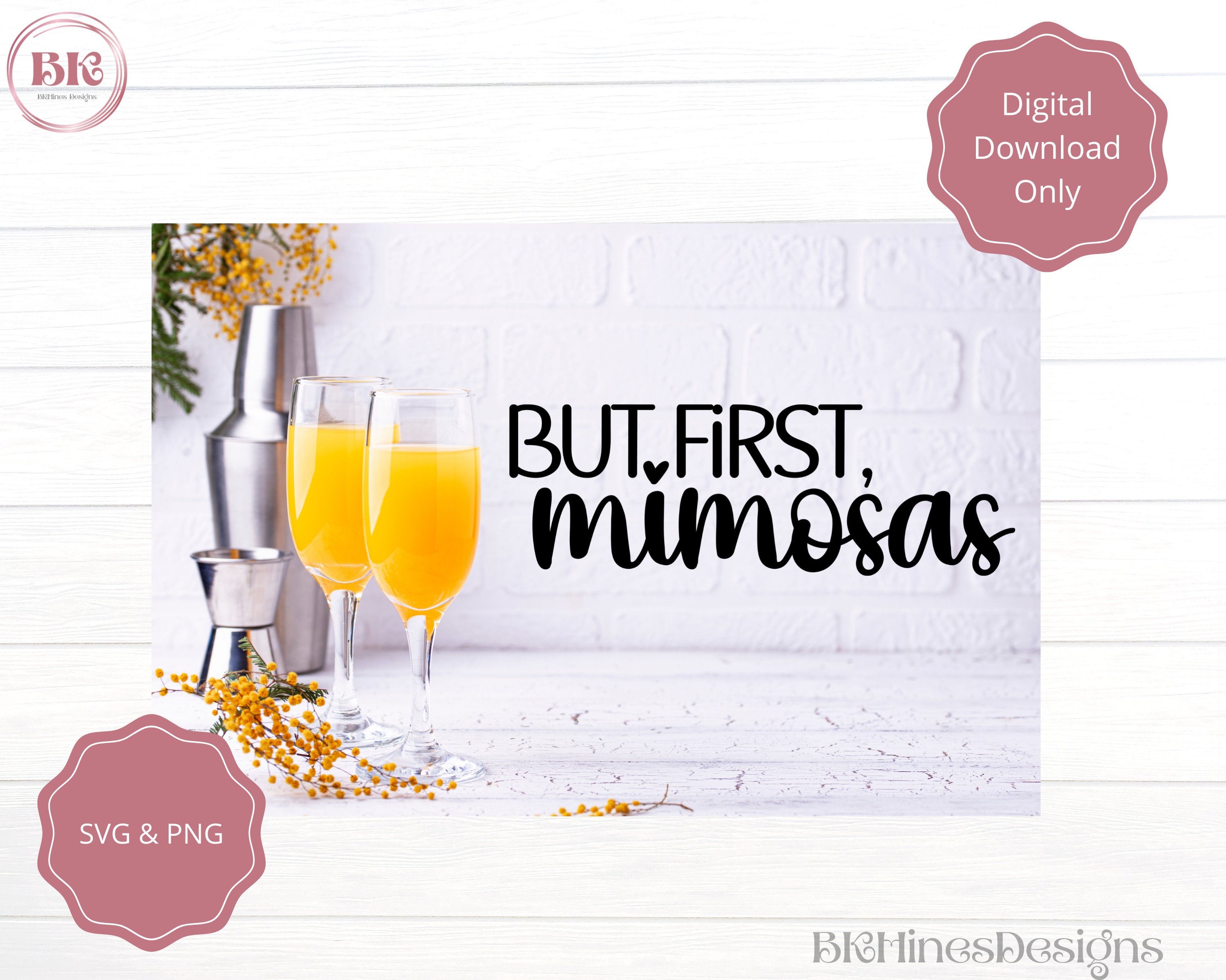 But First Mimosas SVG, Mimosa SVG, Brunch, Mimosas, Brunch SVG, Girls ...