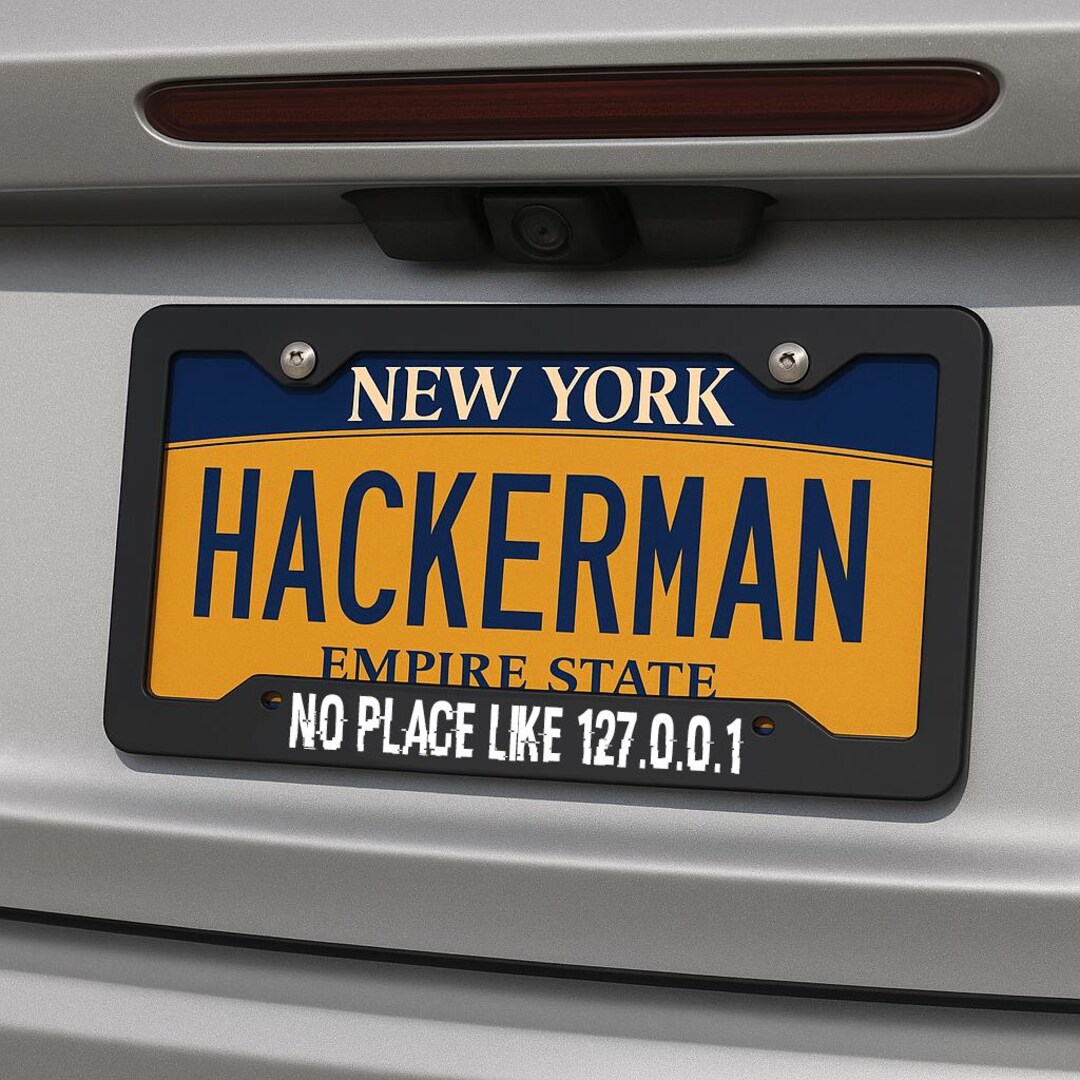 No Place Like 127.0.0.1 Metal License Plate Frame: Funny Hacker Tech ...