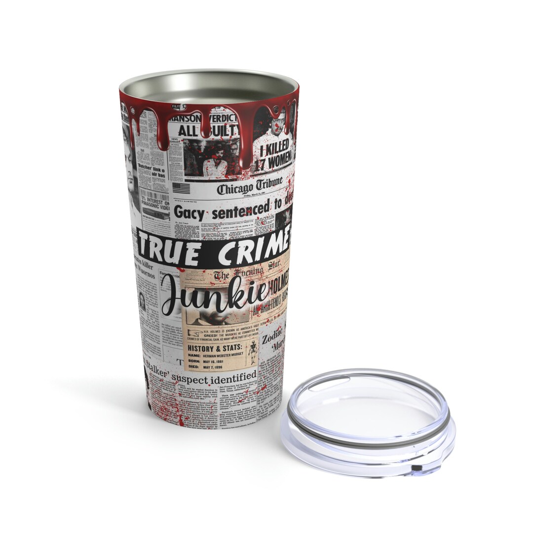 True Crime News 20oz Stainless Steal Tumbler, Crime Junkie, Tea, Hot ...
