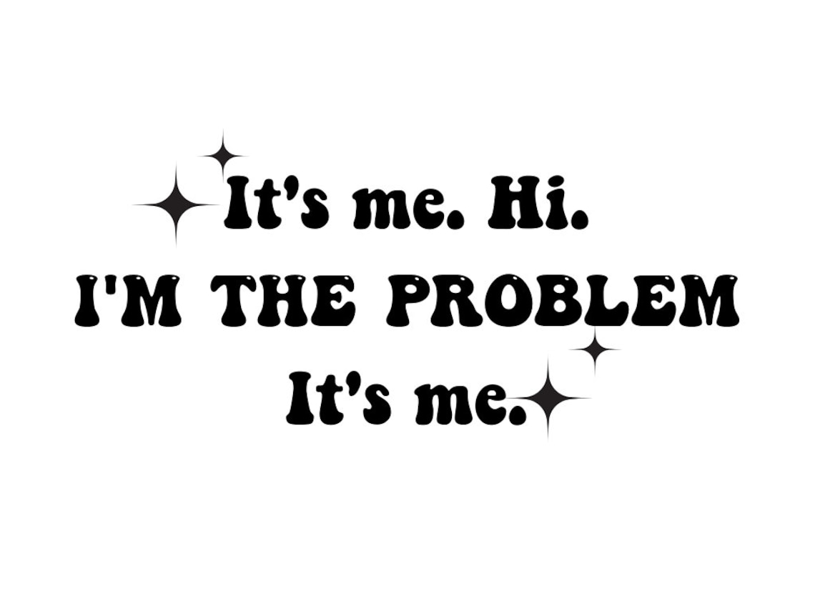 It's Me Hi Im the Problem SVG PNG GIF for Cricut - Etsy