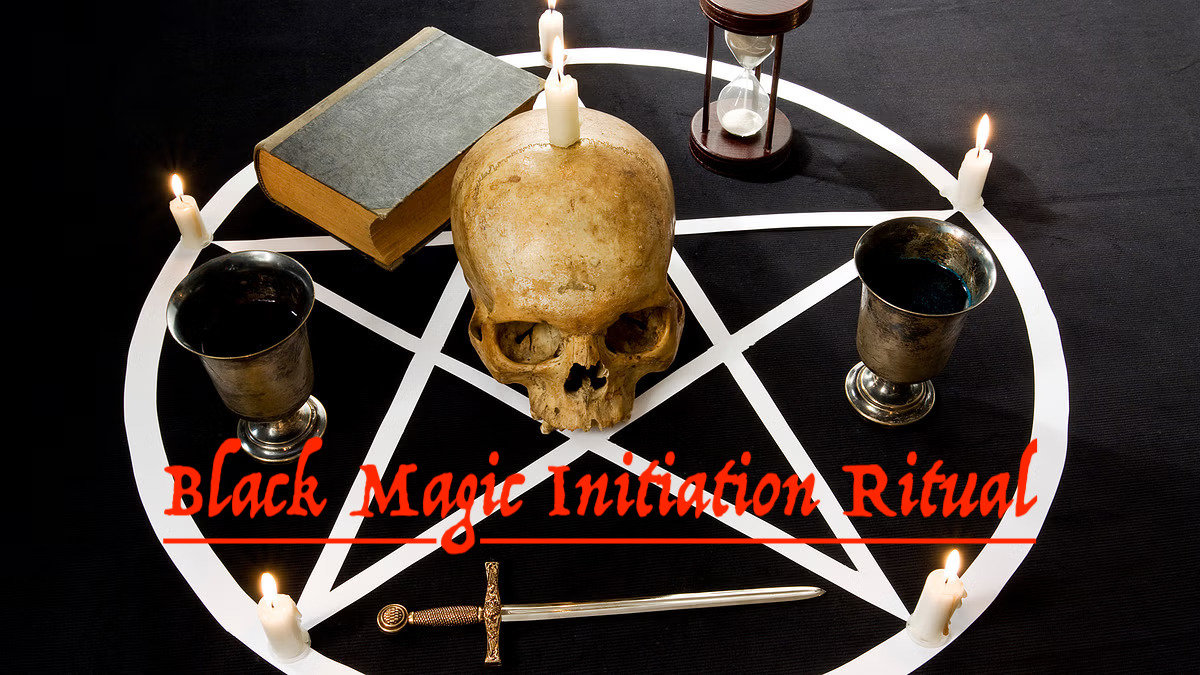 Black Magic Initiation Ritual /dark Magic Powers/ Dark Protection ...