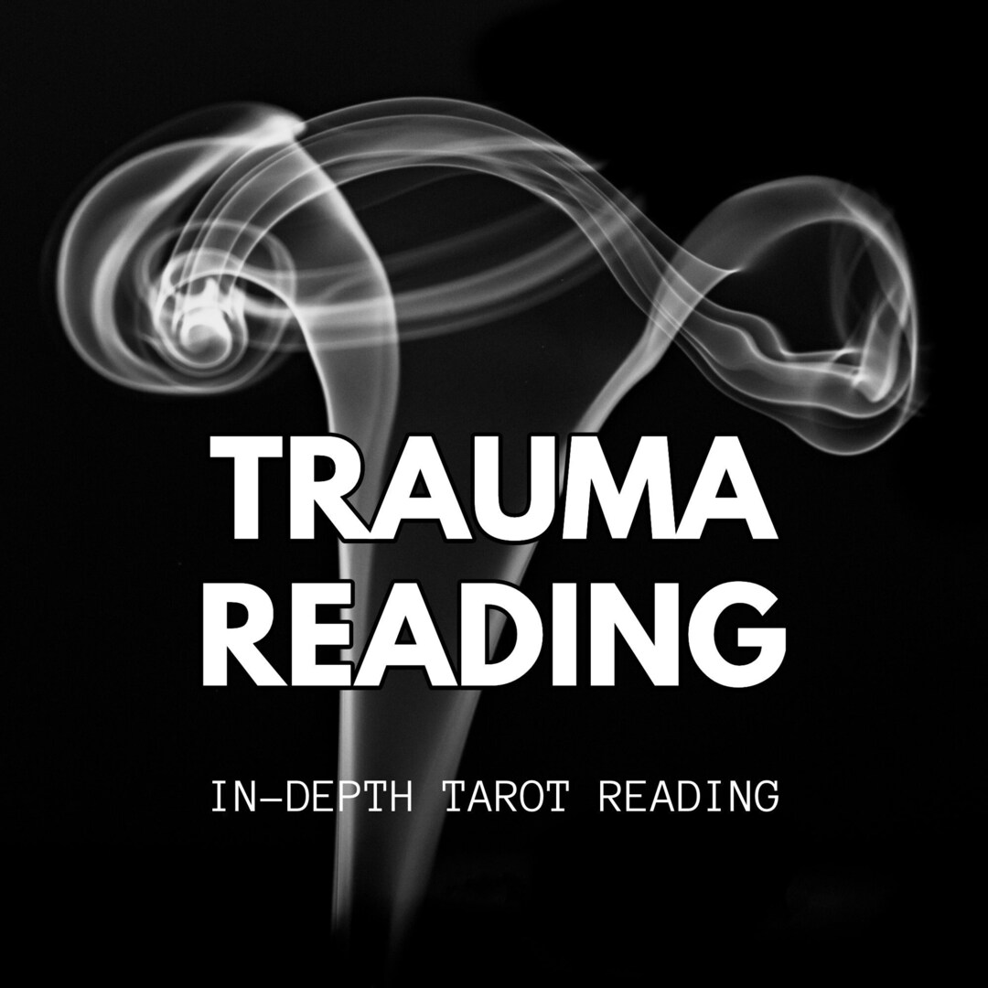 Trauma Reading- Past Trauma - Psychic Reading - Inner Child - Moving ...