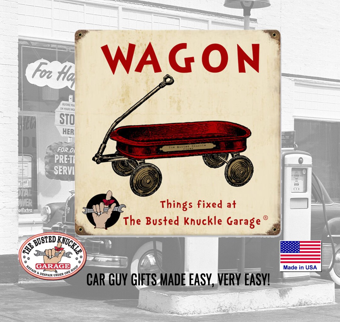 Gift for Auto Mechanic Kid's Metal LITTLE RED WAGON Sign by the Busted ...