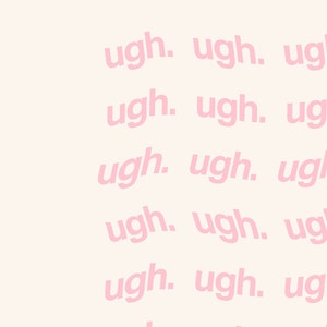 Ugh. Poster, Danish Pastel Pink Wall Art, Aesthetic Poster, Room Decor ...