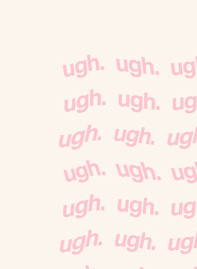 Ugh. Poster, Danish Pastel Pink Wall Art, Aesthetic Poster, Room Decor ...