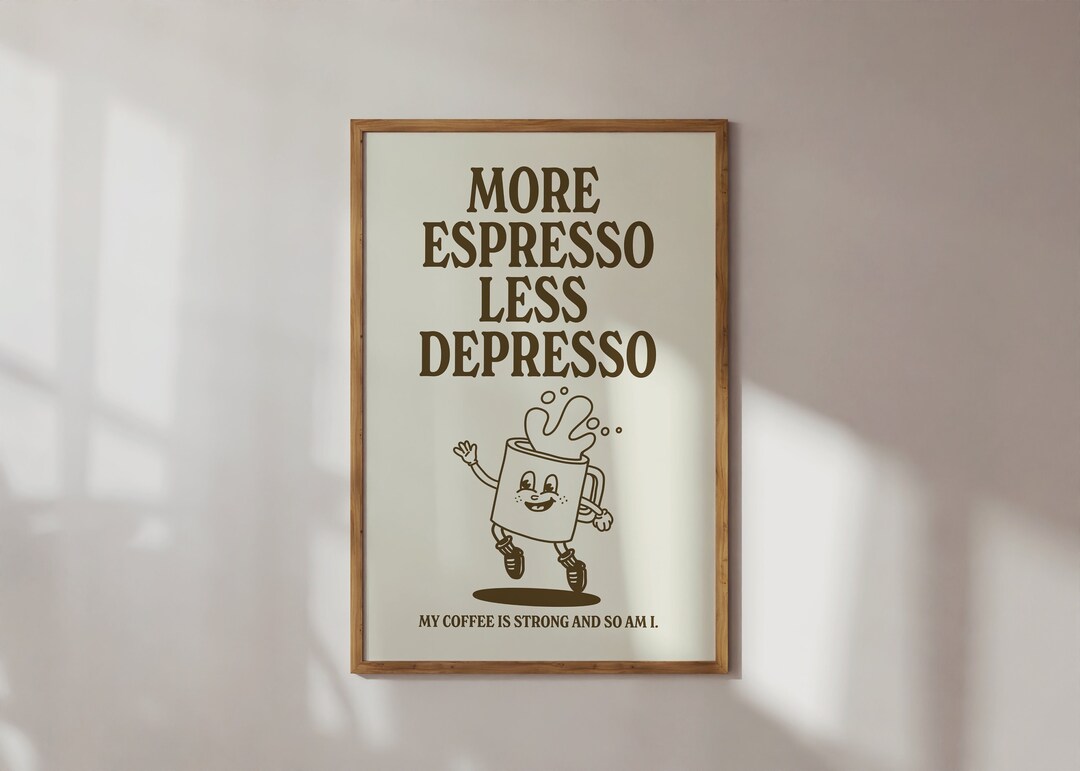 Coffee Wall Art Print, Retro Poster, Trendy Wall Print, Cute Quote ...