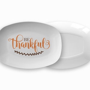 Thanksgiving Platter, Be Thankful Platter, Holiday Table Décor ...