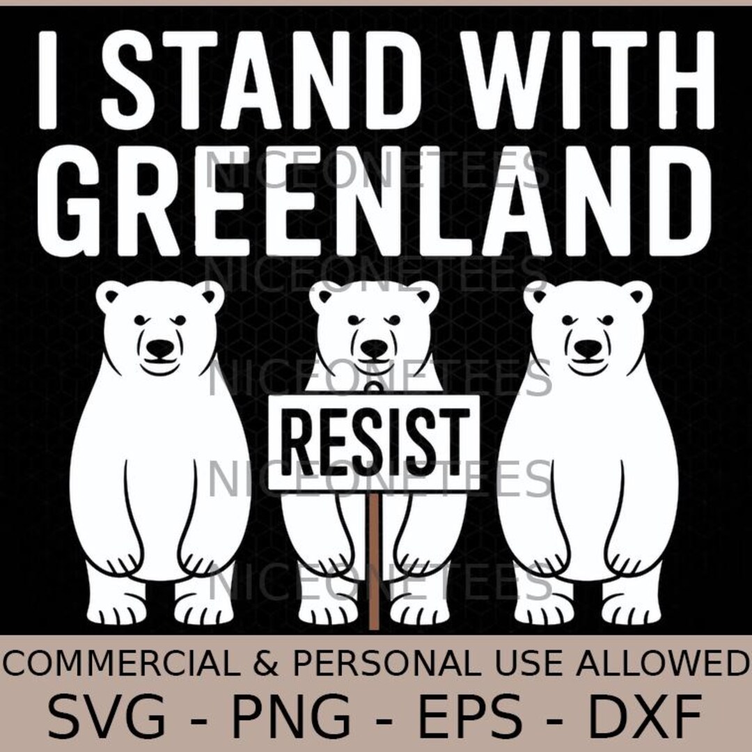 I Stand With Greenland Protest Polar Bear Greenland Denmark Svg Png - Etsy