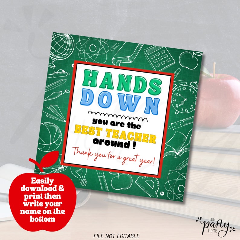 Hands Down You're the Best Teacher Around Tag, Teacher Appreciation ...