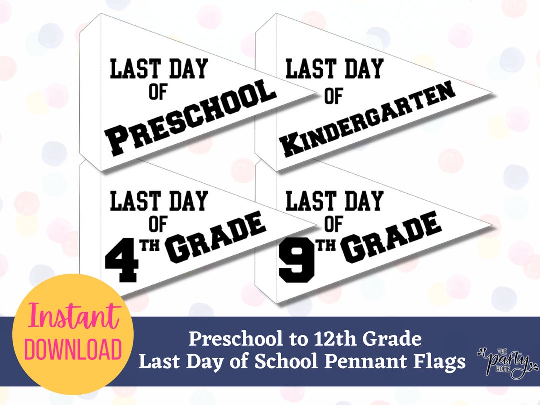 Last Day of School Paper Flag, Printable Preschool Flags, Kindergarten ...