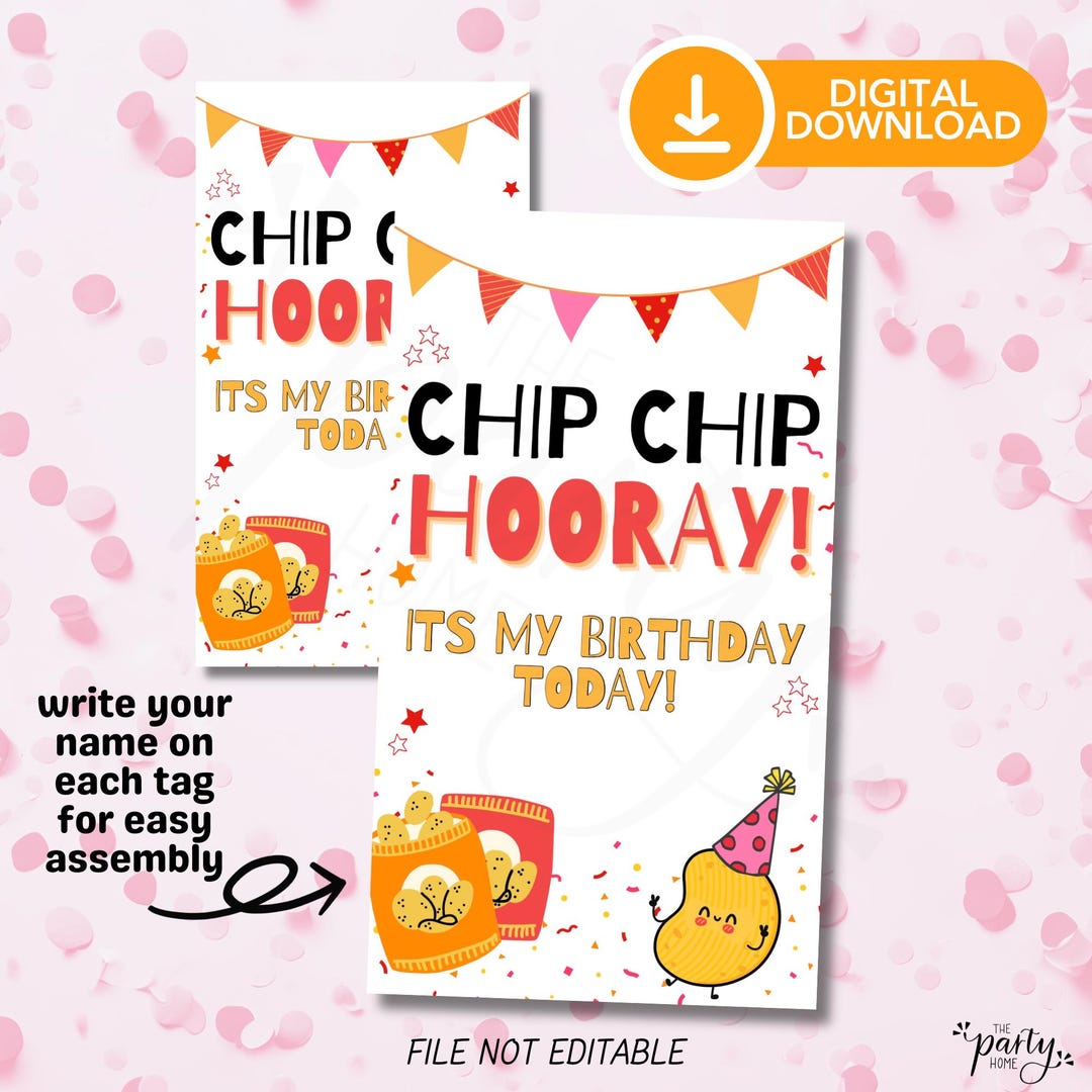 Chip Hooray Its My Birthday Gift Tag, Birthday Printable, Chips ...