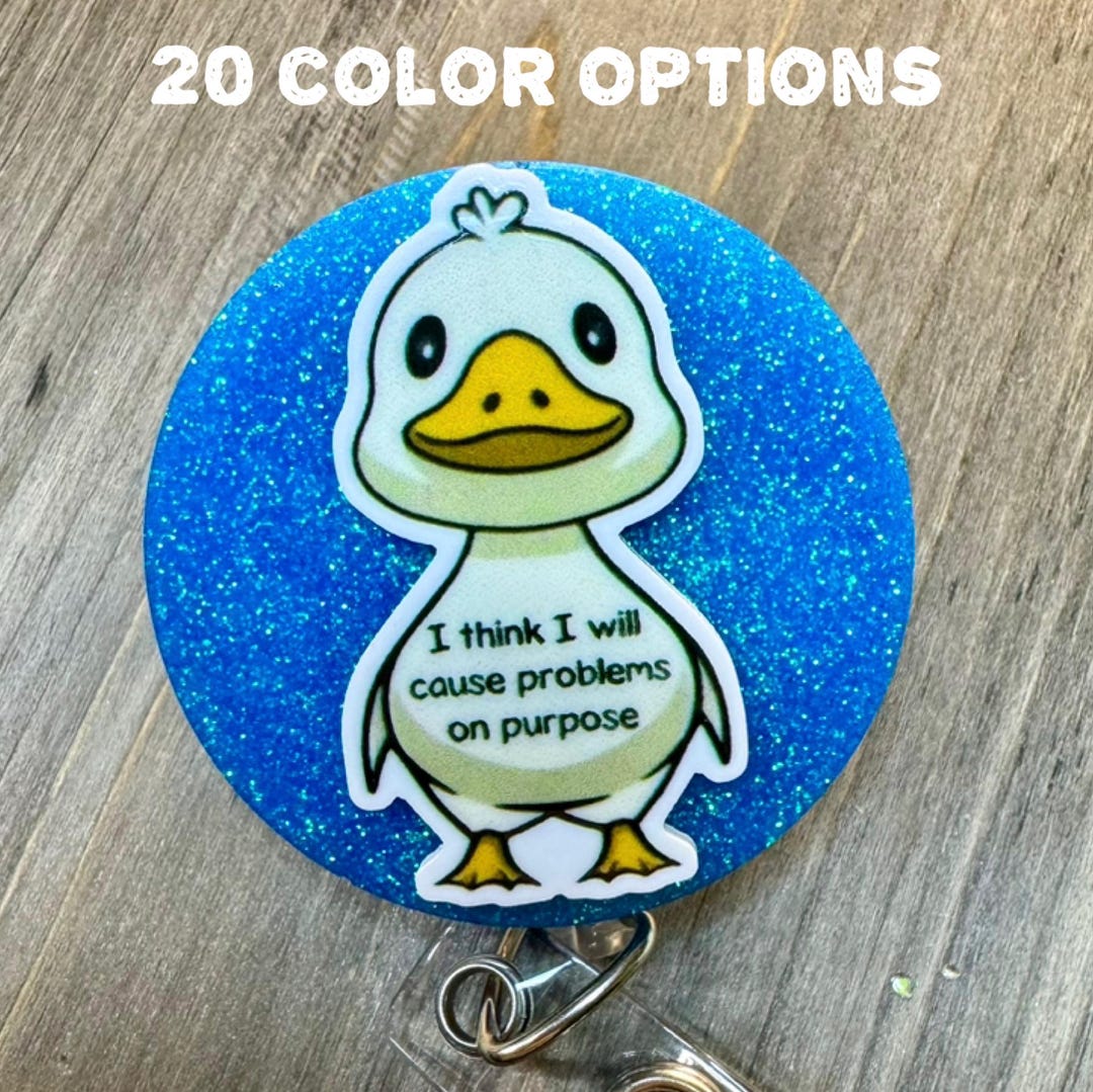 Funny Trouble Duck Badge Reel With Glittered Background - Etsy