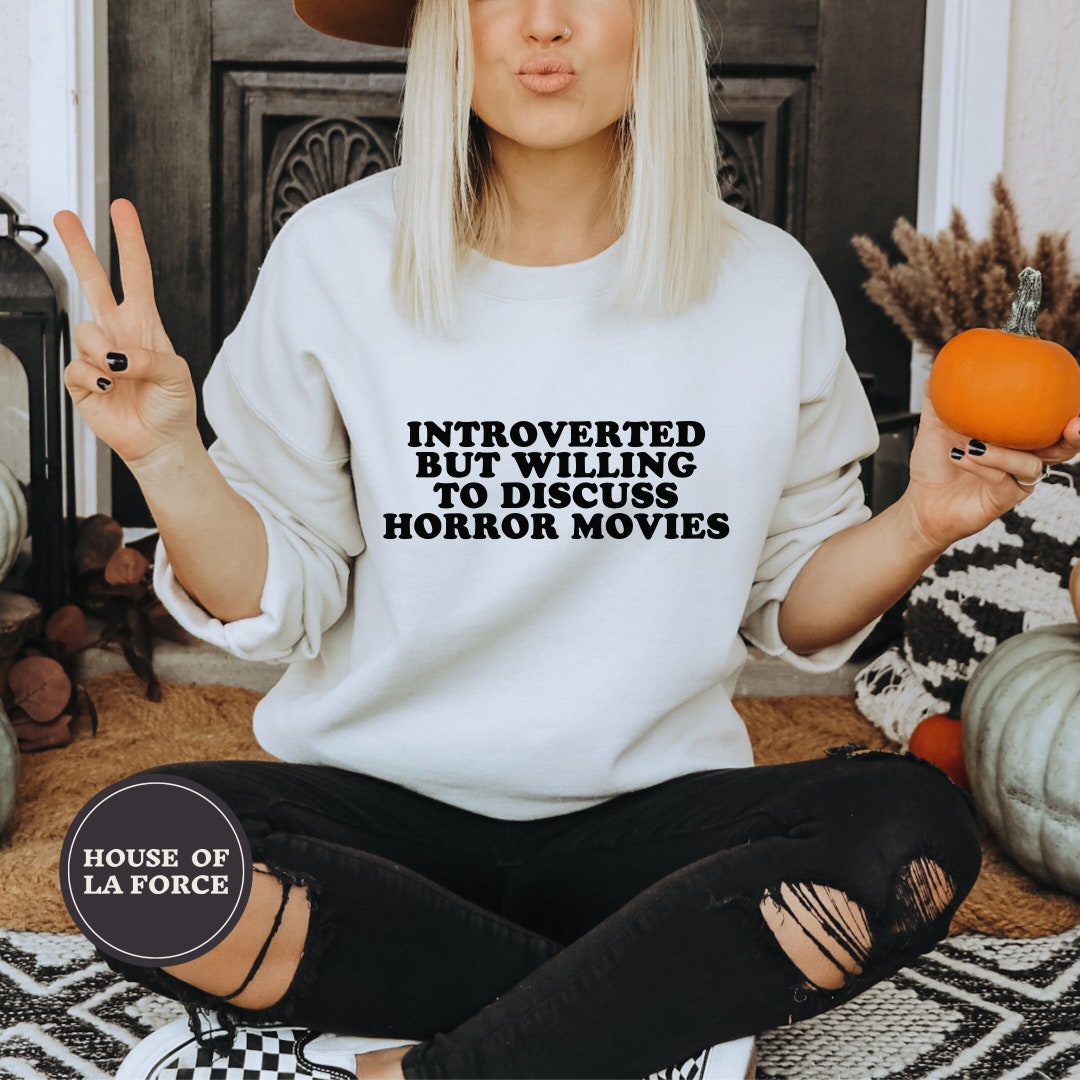 Funny Introvert Sweatshirt, Horror Movies Sweatshirt,halloween Shirt ...