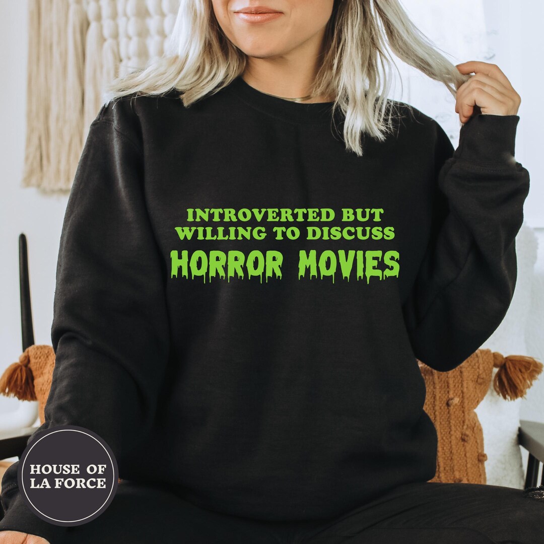Funny Introvert Sweatshirt, Horror Movies Sweatshirt,halloween Shirt ...