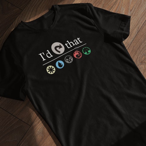 Magic the Gathering Funny T-shirt I'd Tap That - Etsy