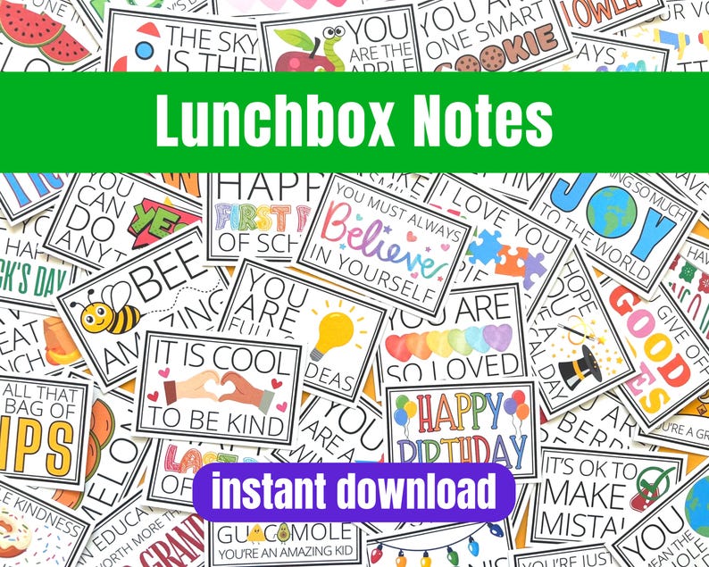 Lunchbox Notes Printable for School Lunches, Field Trip Summer Camp or ...