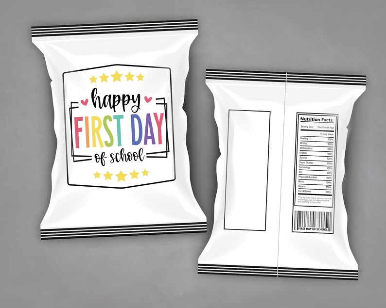 First Day of School Chip Bag Printable, Happy 1st Day of School New ...