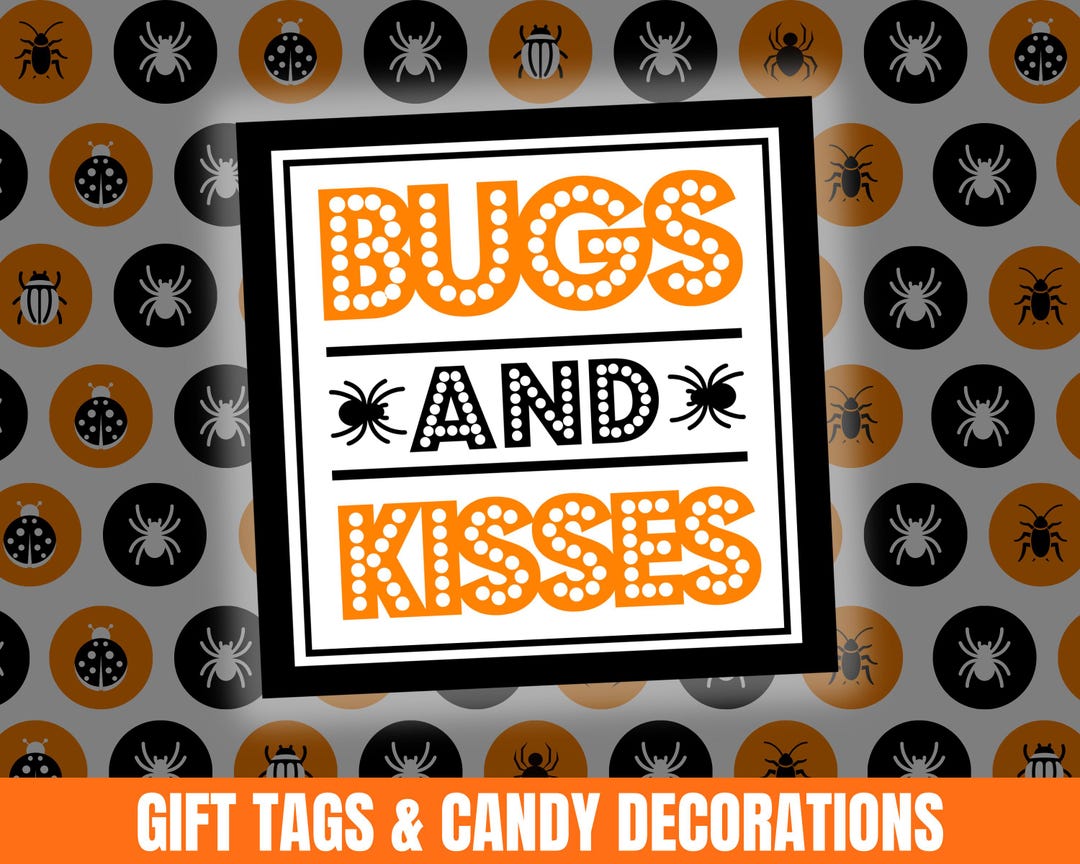 Bugs & Kisses Gift Tags, Chocolate Candy Decorations, Goodie Bag Tag ...