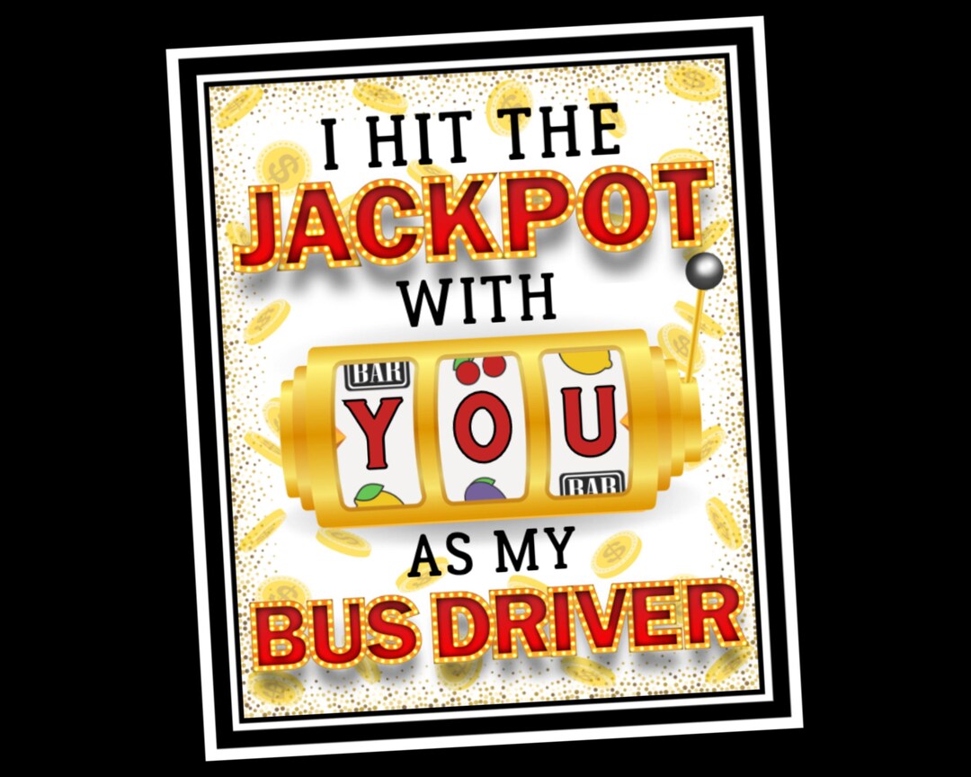 School Bus Driver Gift Tags, Hit the Jackpot or Lottery Tags ...