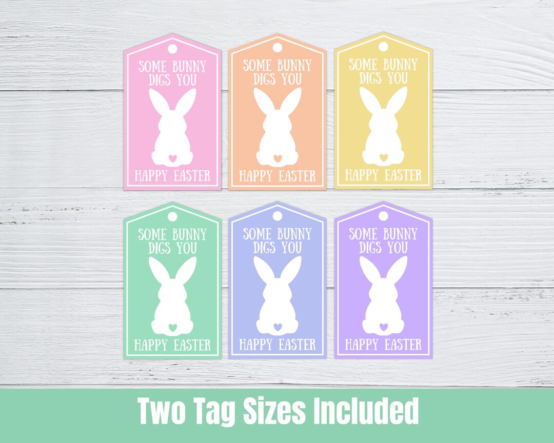 Some Bunny Digs You Printable Easter Gift Tags, Easter Basket Stuffer ...