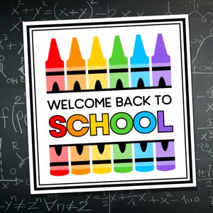 Welcome Back to School Crayon Themed Tag, Printable School Treat Tags ...