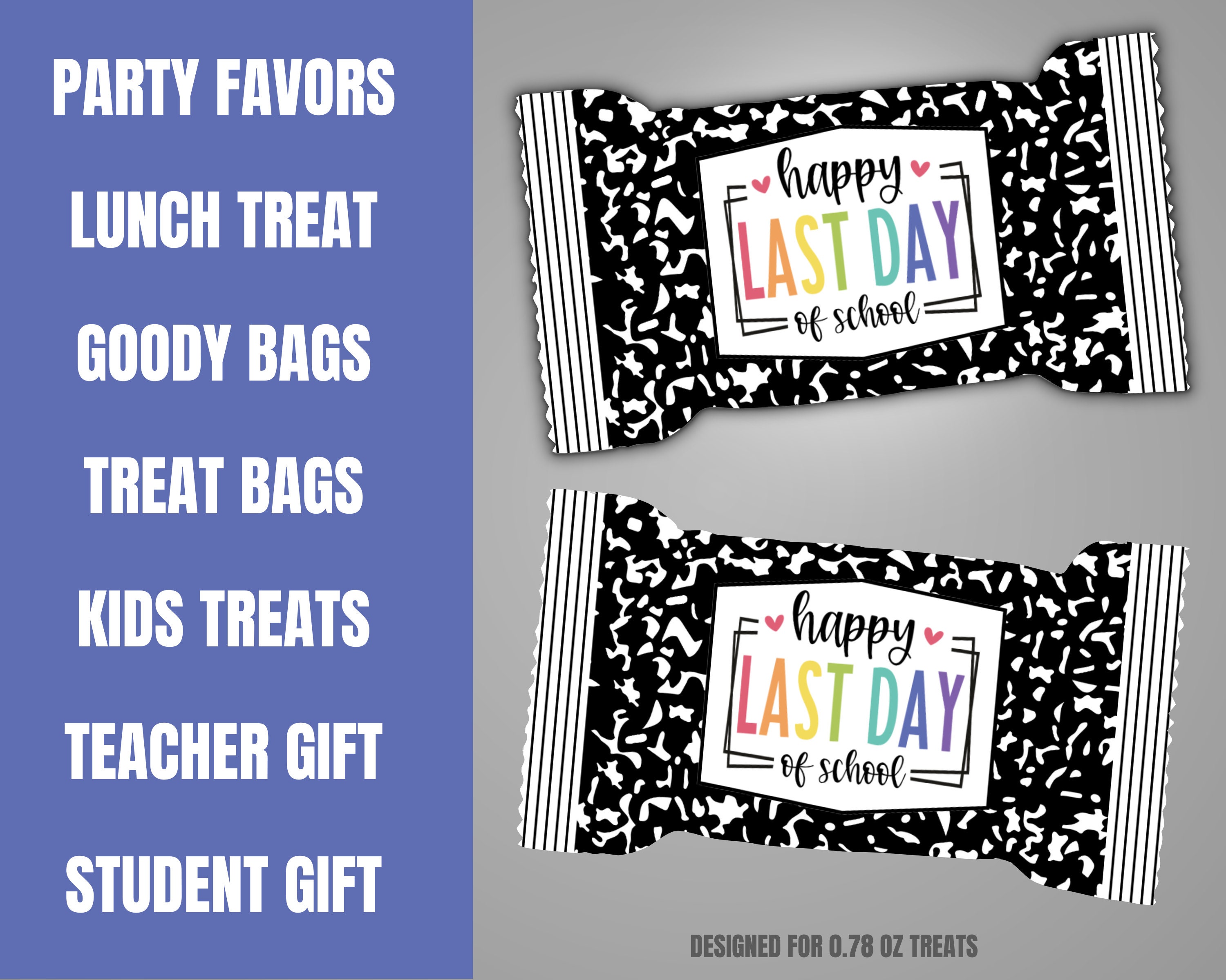 Happy Last Day of School Rice Cereal Treat Wrapper, Marshmallow Crispy ...